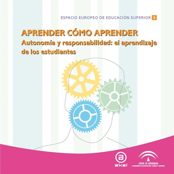 APRENDER CóMO APRENDER. AUTONOMíA Y RESPONSABILIDAD: EL APRENDIZAJE DE ...