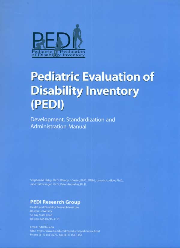 PEDIATRIC EVALUATION OF DISABILITY INVENTORY (PEDI) (MANUAL Y 25 FORMAS ...